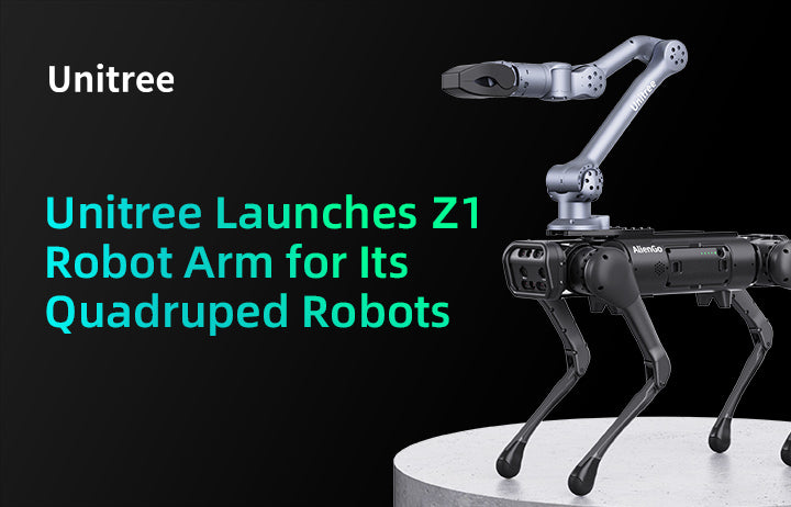 Unitree Robotics Launches Z1 Robot Arm – UnitreeRobotics
